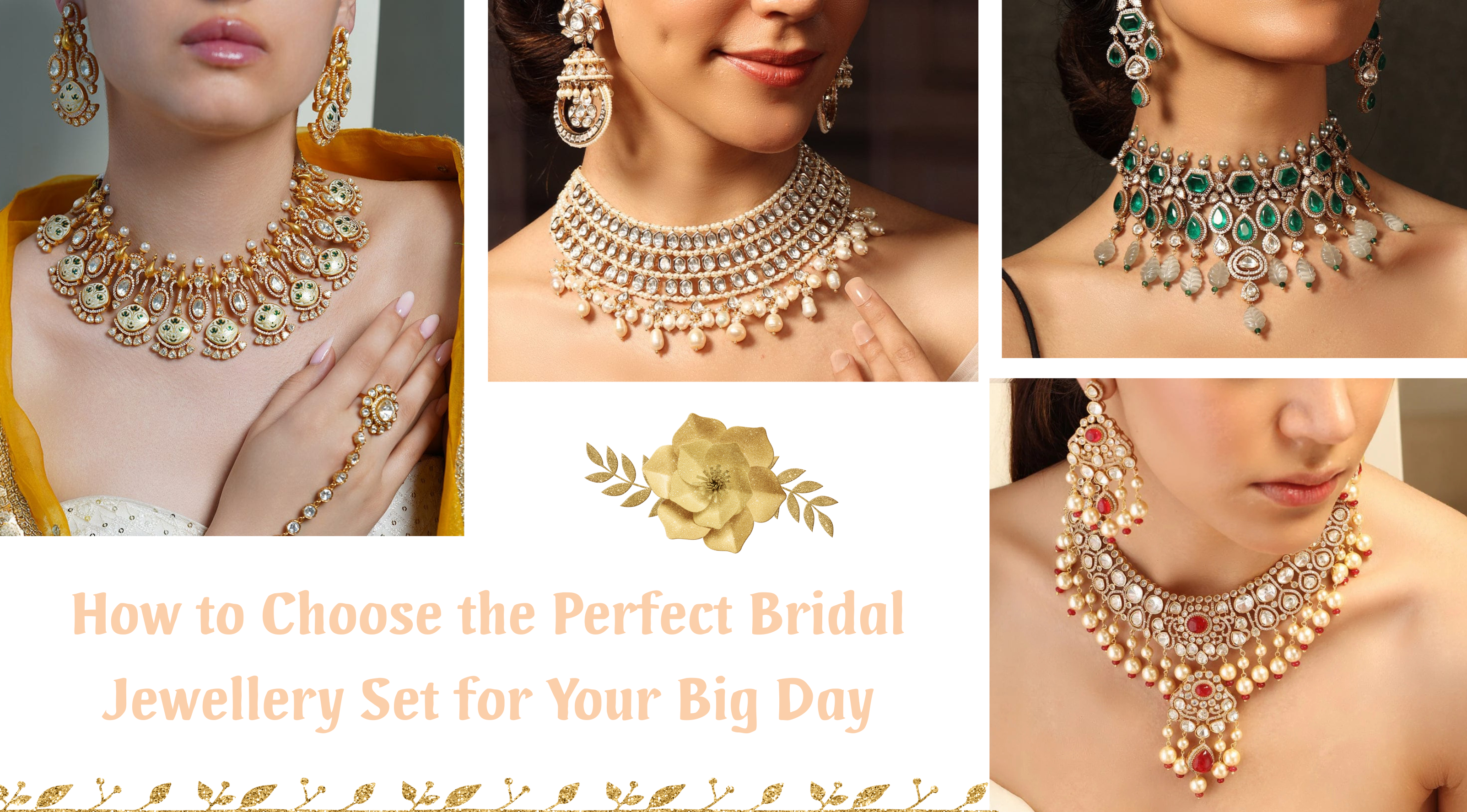 How to Choose the Perfect Bridal Jewellery Set for Your Big Day